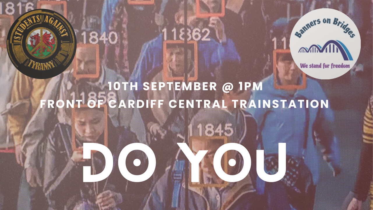 #2 Facial Recognition Protest in Cardiff. - Students Against Tyranny